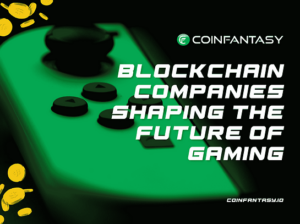 Blockchain Gaming Company Shaping The Future (Complete Guide ...