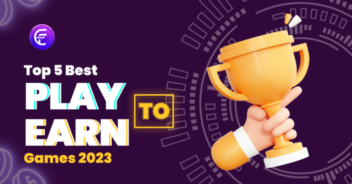 Top 5 Best Play To Earn Games How To Choose 0025