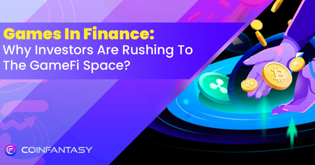 Games In Finance: Why Investors Are Rushing To Invest?