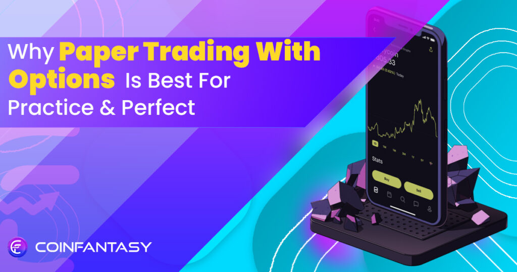 Is Paper Trading with Options the Best Way to Practice Investing?