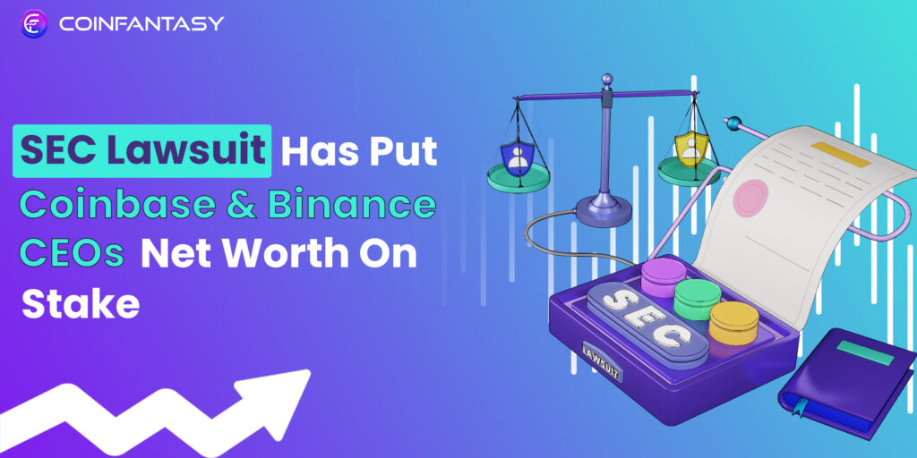 SEC Lawsuit Affect The Net Worth Of Coinbase & Binance CEOs