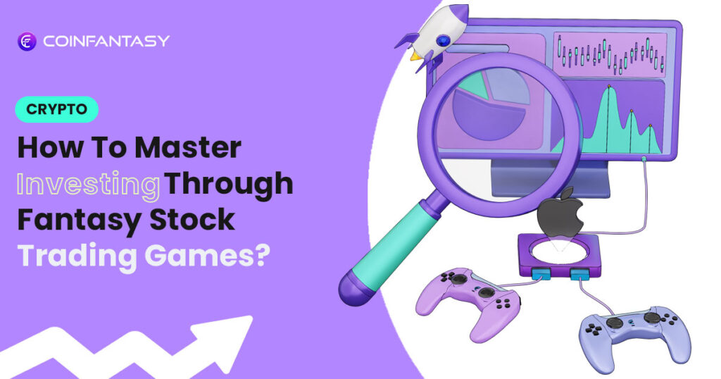 A Fantasy Stock Traders Guide to Unlock Investment Success