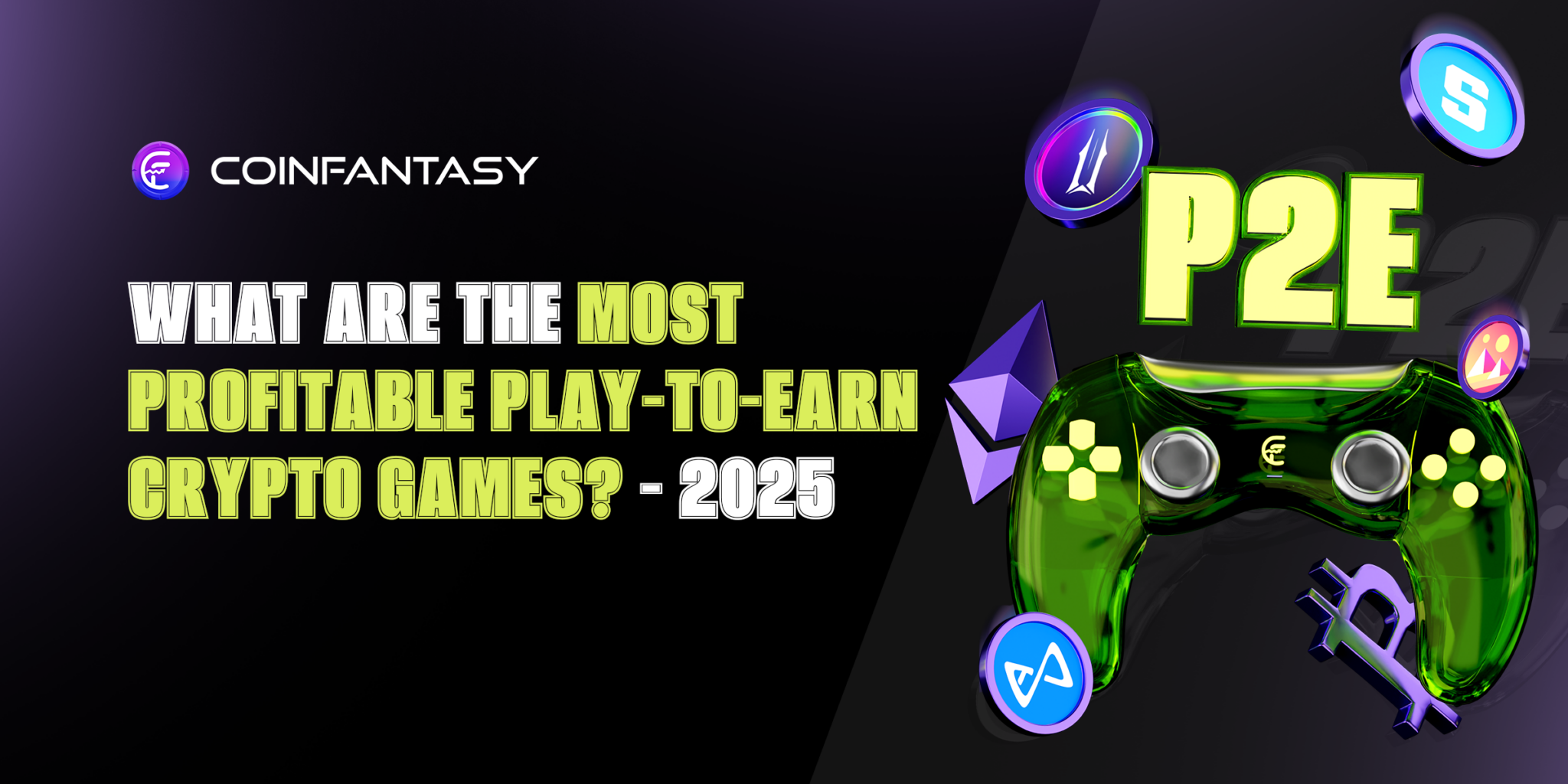 Most Profitable Play-to-Earn Crypto Games For Success in 2025