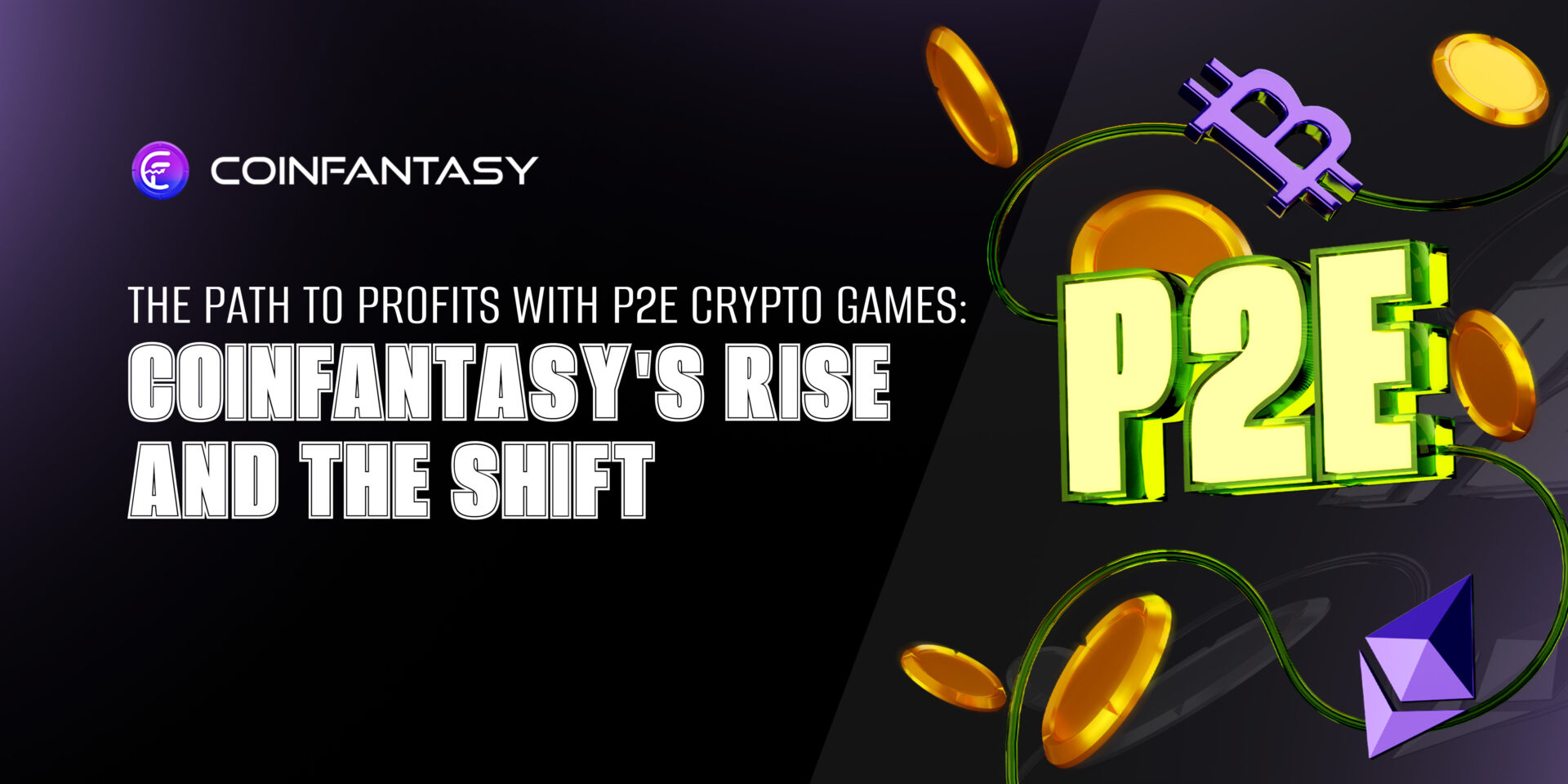 The Path to Profits with Best P2E Crypto Games | CoinFantasy