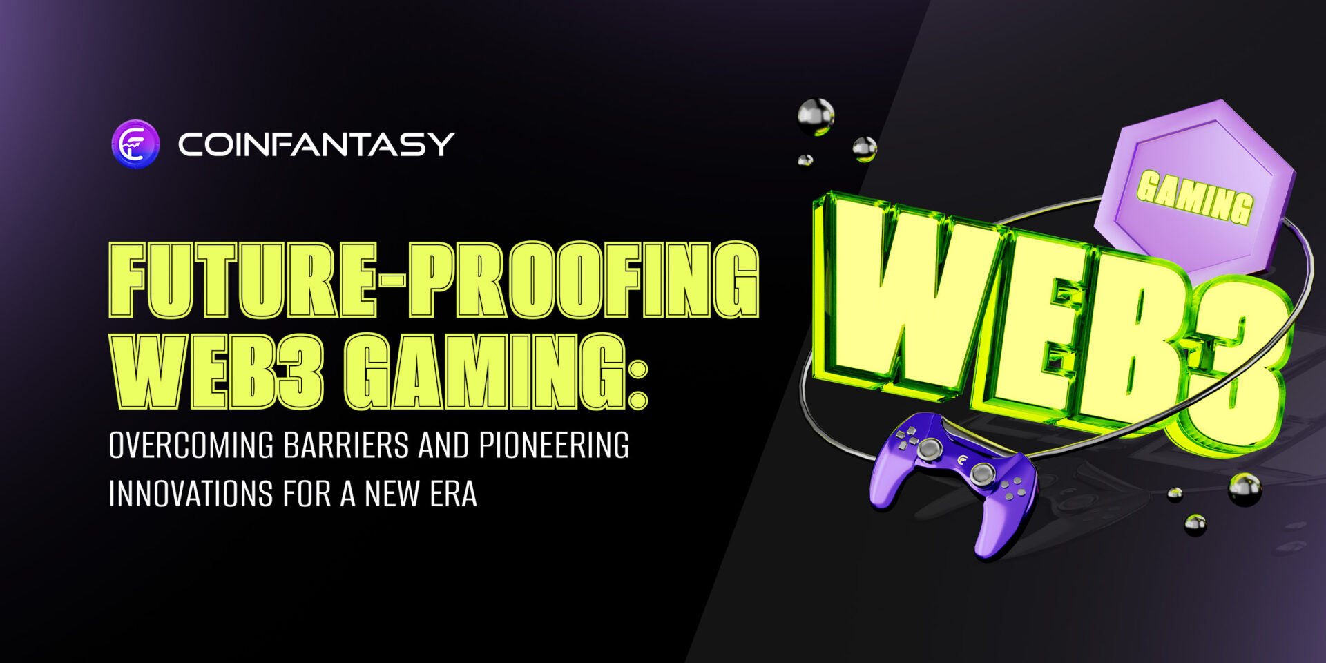Future-proofing Web3 Gaming: Overcoming Hurdles in Simple Way