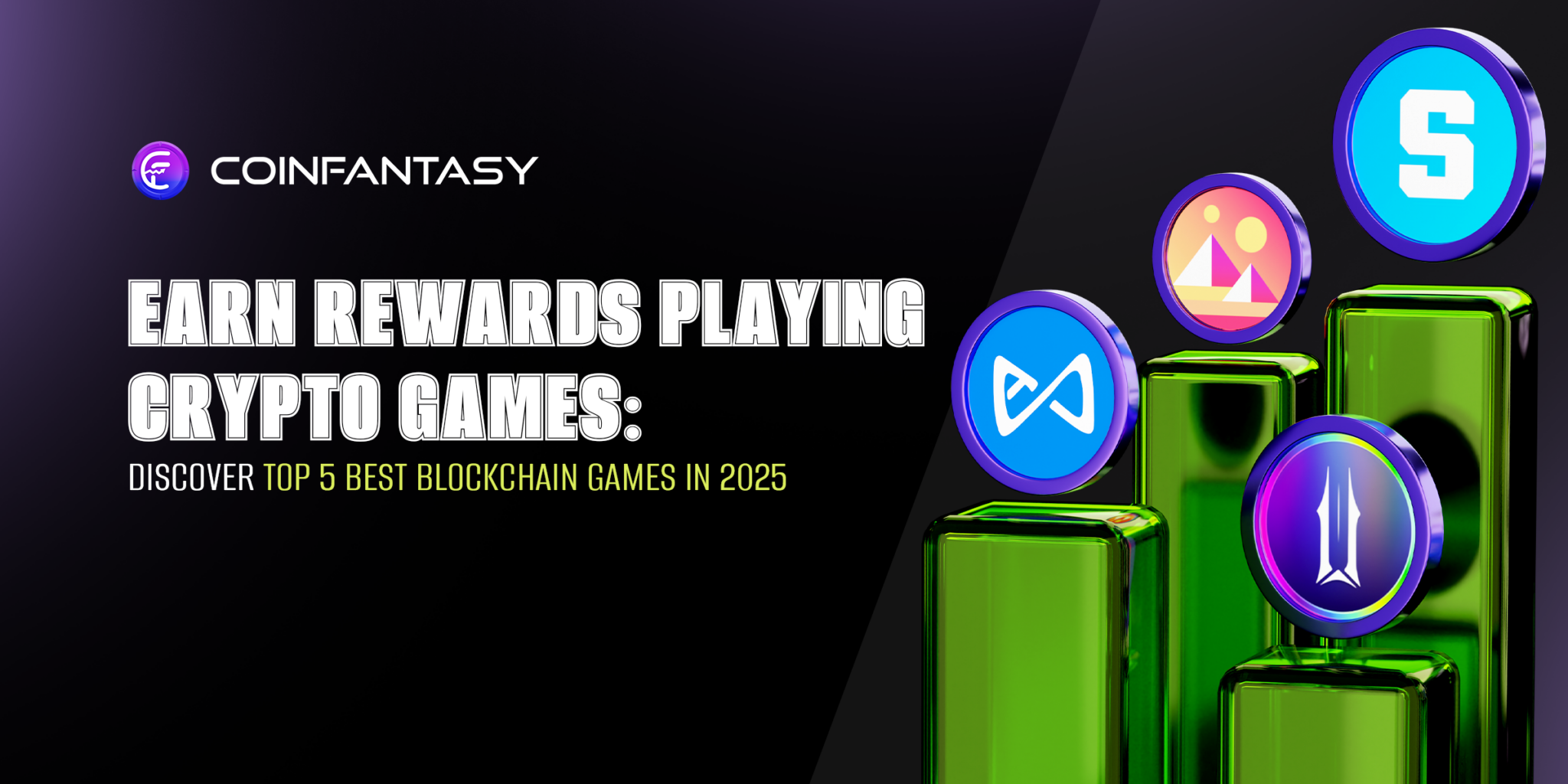 Best Blockchain Games to Play & Earn Rewards | CoinFantasy