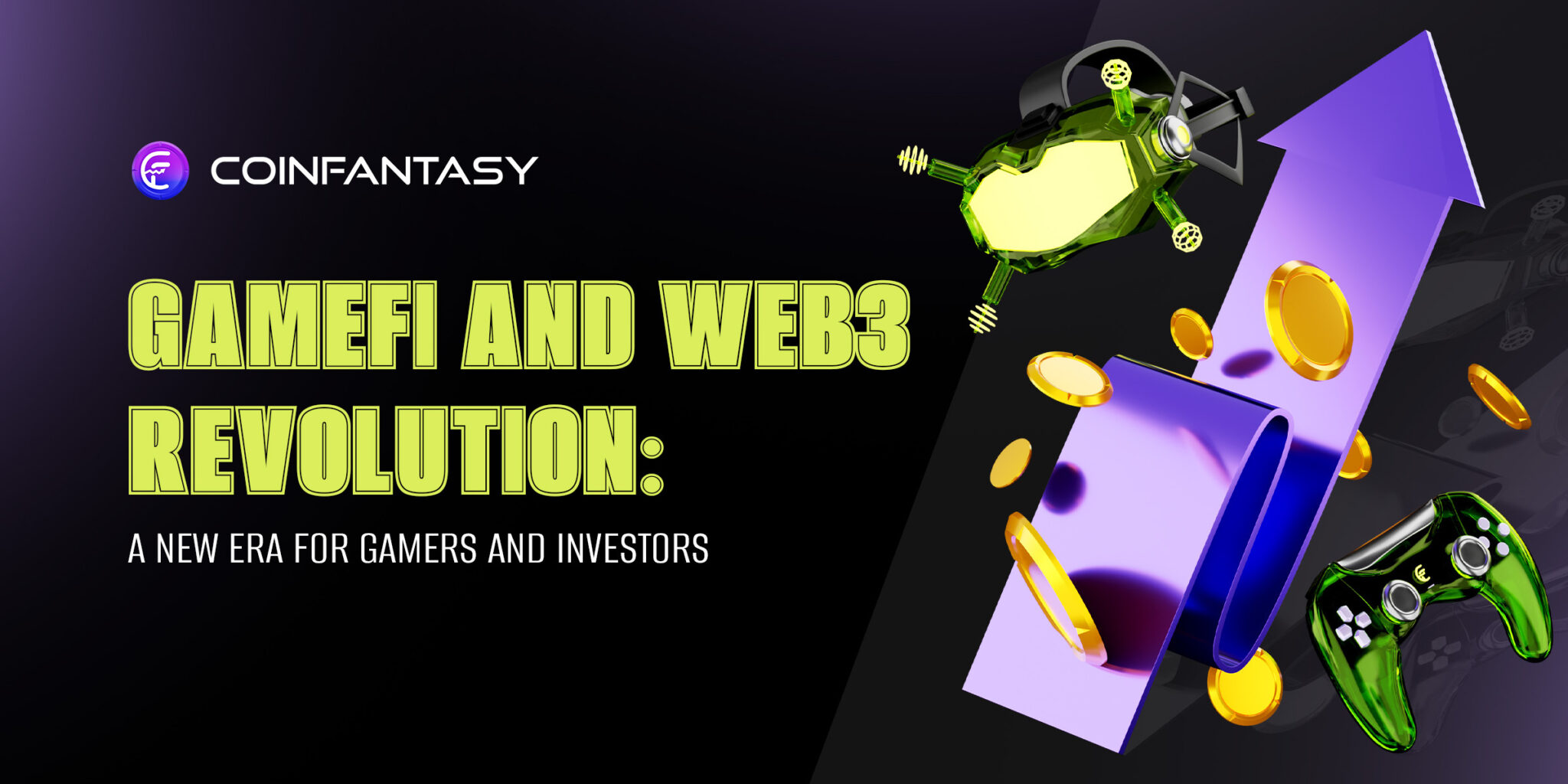 GameFi and Web3 Revolution for Gamers & Investors Alike