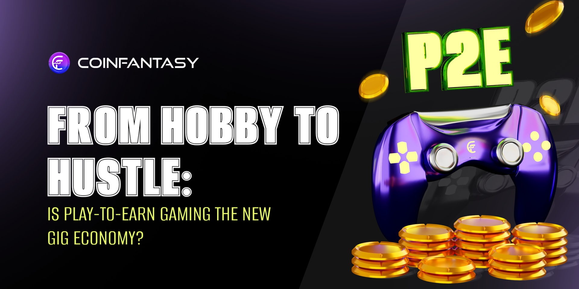 From Hobby to Hustle: Play-to-Earn Gaming the New Gig Economy