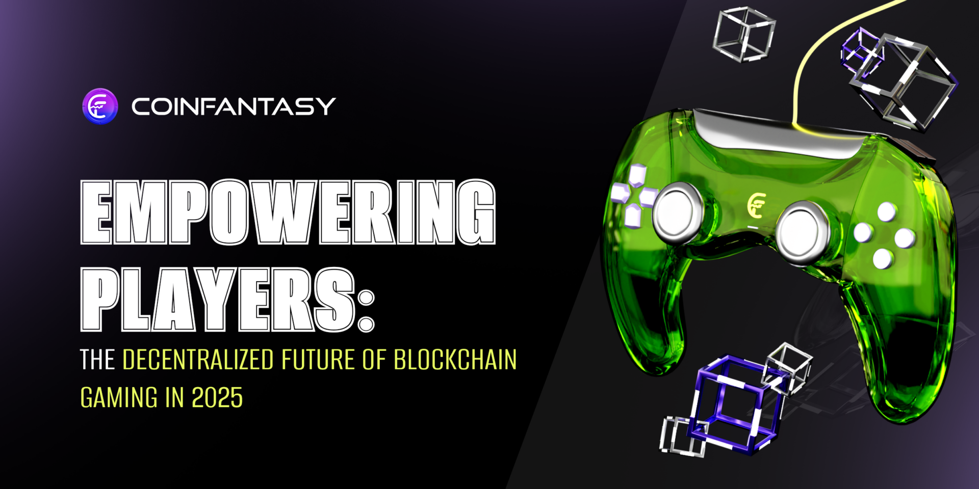 The Decentralized Future of Blockchain Gaming | CoinFantasy